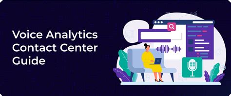 Call Center Voice Analytics Uses Benefits And Tips Blog