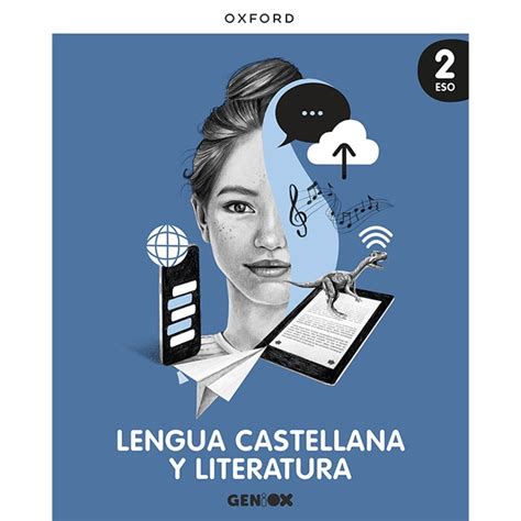 Lengua Castellana Y Literatura 2º Eso Libro Del Estudiante Geniox