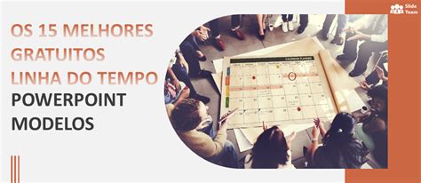 Os 15 Principais Modelos De PowerPoint De Linha Do Tempo Gratuitos