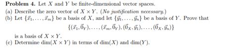 Solved Problem Let X And Y Be Finite Dimensional Vector Chegg Com