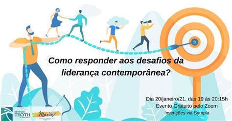 Como Responder Aos Desafios Da Liderança Contemporânea Sympla