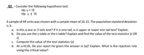 solved q2 consider the following hypothesis test ho