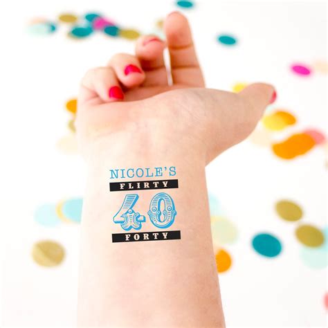 40th Birthday Temporary Tattoos Flirty Forty Fortieth Etsy