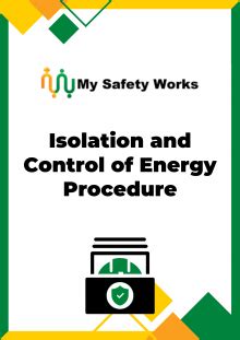 Isolation And Control Of Energy Procedure My Safety Works