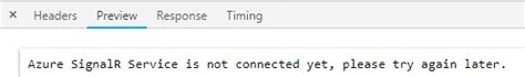 Server Frequently Loses Azure Signalr Connection Azure Signalr Service Is Not Connected Yet