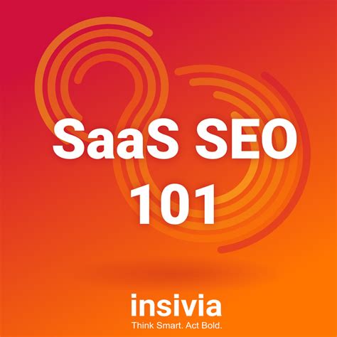 Saas Seo 101 Insivia