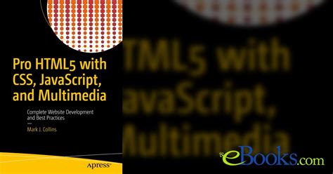 Pro Html5 With Css Javascript And Multimedia