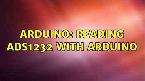 Arduino Reading Ads1232 With Arduino Youtube