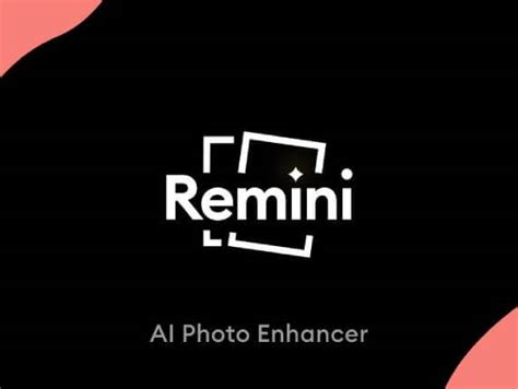 Remini Ai Photo Enhancer Blogwings