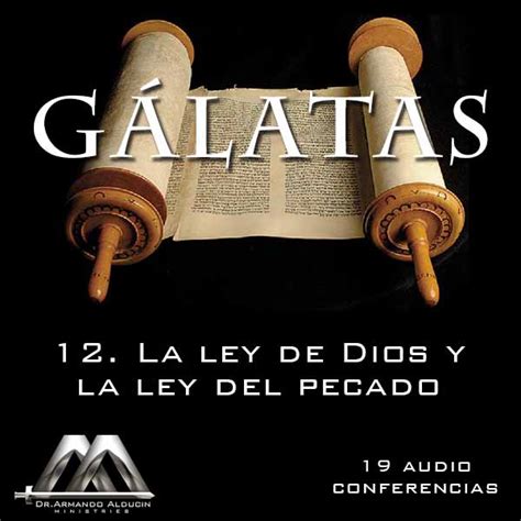 12 La Ley De Dios Y La Ley Del Pecado Audio Books Religion And