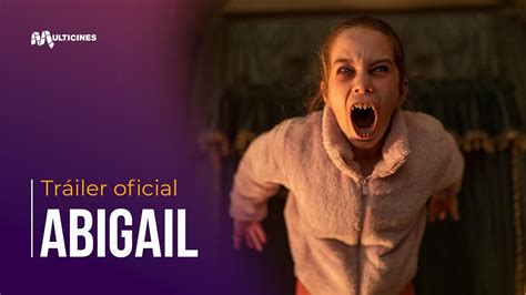 Abigail Tr Iler Oficial Subtitulado Youtube