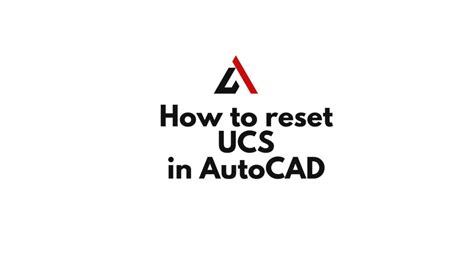 How To Reset Ucs In Autocad Comprehensive Guide Autocad Everything