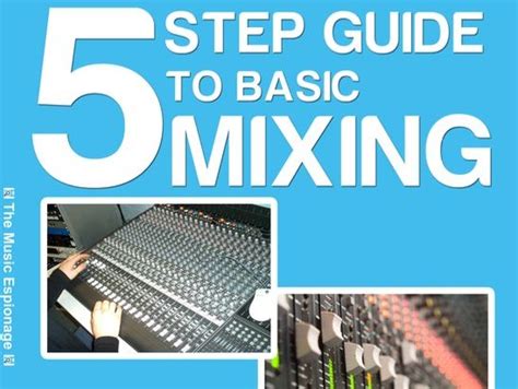 5 Step Guide To Basic Mixing Teaching Resources