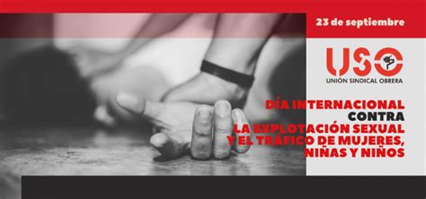 Día Contra La Explotación Sexual Y El Tráfico De Mujeres Niñas Y Niños
