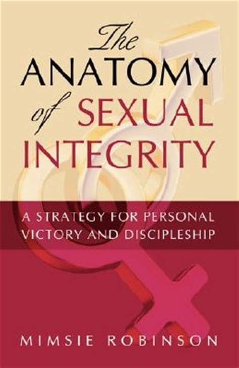 Pre Owned The Anatomy Of Sexual Integrity