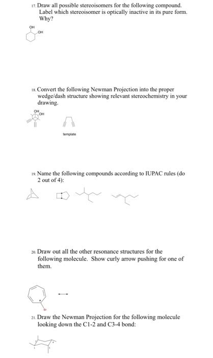 Solved Draw All Possible Stereoisomers For The Following Chegg