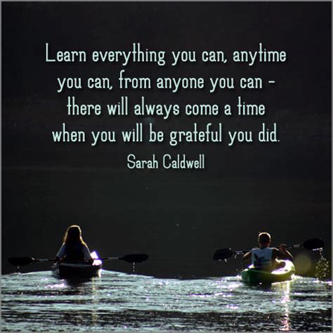 Learn Everything You Can Anytime You Can ø Eminently Quotable