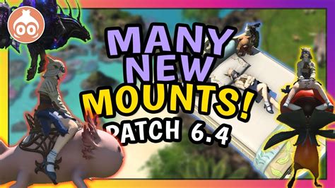 Ffxiv All New 6 4 Mounts And How To Get Them Youtube