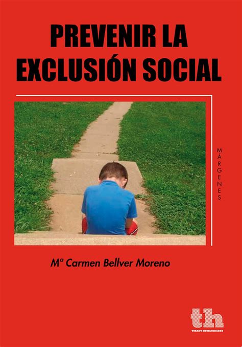 Prevenir La Exclusión Social 9788415731825 Cultura