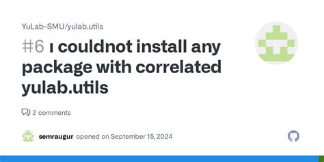 ı Couldnot Install Any Package With Correlated Yulabutils · Issue 6