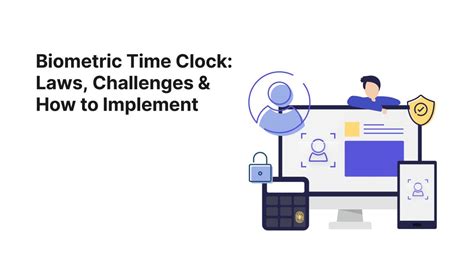 Biometric Time Clock Guide Laws Challenges How To Implement The Camelo Blog