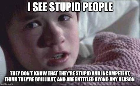 Stupid People Memes