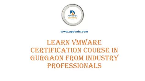 Ppt Learn Vmware Certification Course In Gurgaon From Industry Powerpoint Presentation Id