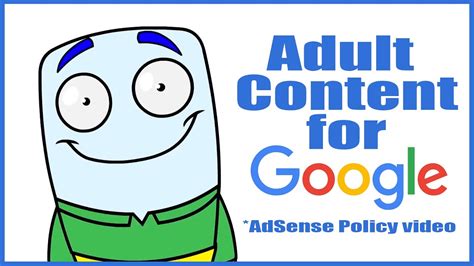 Adult Content Policy Video For Google YouTube