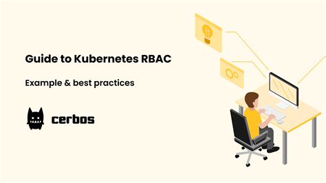 Guide To Kubernetes Rbac Cerbos