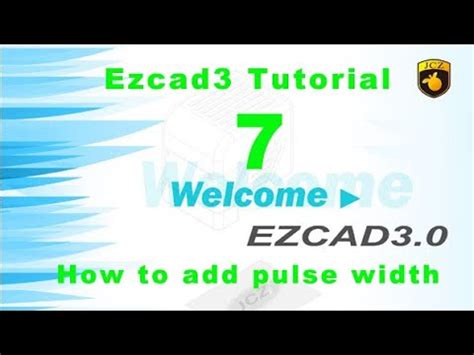 Ezcad3 Tutorial How To Add Pulse Width In Fiber Laser Marking Machine Ezcad3 Software YouTube