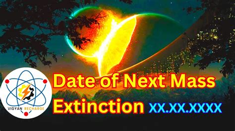 How Scientists Confirmed The Date Of Next Mass Extinction Youtube