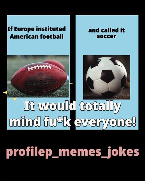 American Football Vs European Football Best Man Speech Memes Best