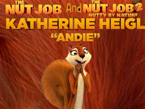 Katherine Heigl Andie With Nut Job Title 13 By Princessamulet16 On