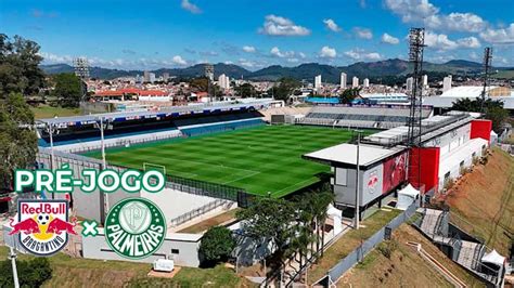 Pré jogo Red Bull Bragantino x Palmeiras Campeonato Brasileiro