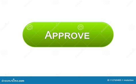 Approve Web Interface Button Blue Color Accepted Application Guarantee Stock Photography