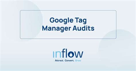 Google Tag Manager GTM Audit Services Inflow