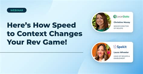 How Speed To Context Changes Your Rev Game Leandata