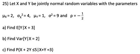 Solved Let X And Y Be Jointly Normal Random Variables Chegg