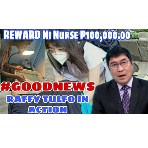 Nurse Binigyan Ng P10000000 Ni Idol Raffy Good Info Net