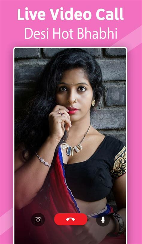 Indian Girl X Video Chat Hot Desi Bhabhi Call Apk For Android Download
