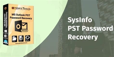 SysInfo PST Password Recovery Software Free Demo Available At Best Price In Noida