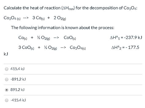 Solved Calculate The Heat Of Reaction Ahrxn For The