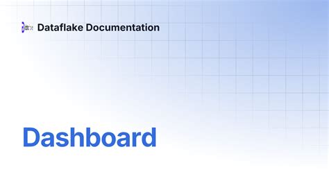 Dashboard Dataflake Documentation