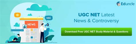 UGC NET Major Events News Controversies Captured At Eduncle