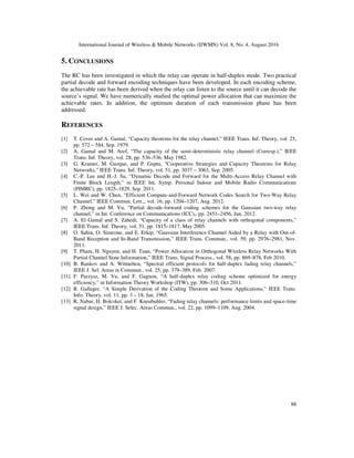 PRACTICAL PARTIAL DECODE AND FORWARD ENCODING SCHEME FOR RELAY CHANNEL