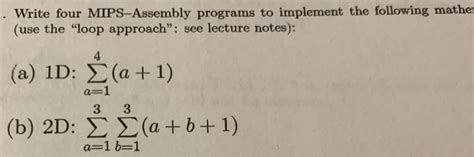 Solved Write Four Mips Assembly Programs To Implement The