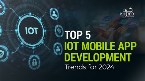 Top IoT Mobile App Development Trends For