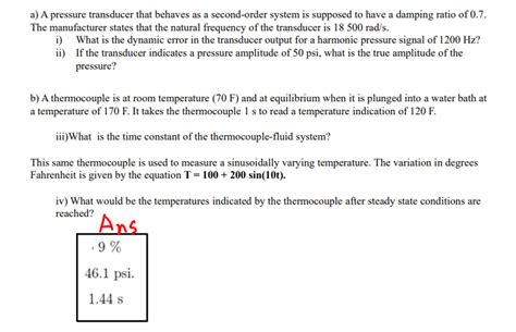 Solved A A Pressure Transducer That Behaves As A Chegg