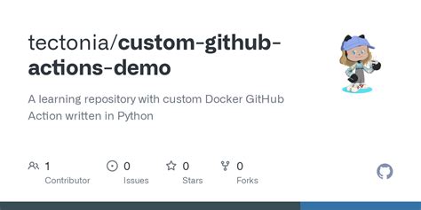 GitHub Tectonia Custom Github Actions Demo A Learning Repository