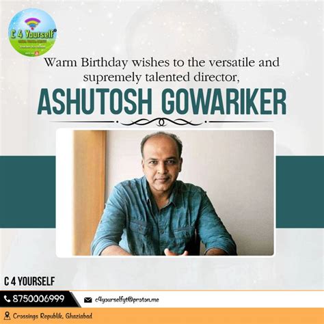 Aditya Tandon 🔝 On Linkedin Ashutoshgowariker Happybirthday